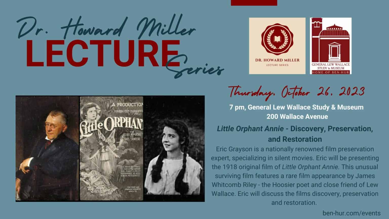 Dr. Howard Miller Lecture Series - General Lew Wallace Study & Museum